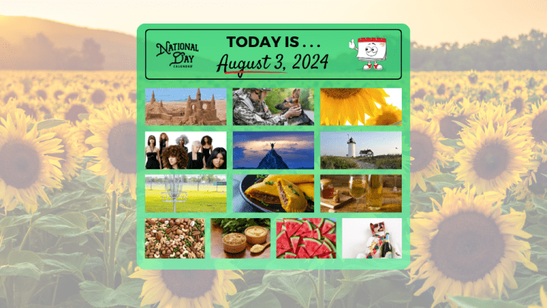August 3, 2024, on the National Day Calendar® - National Day Calendar