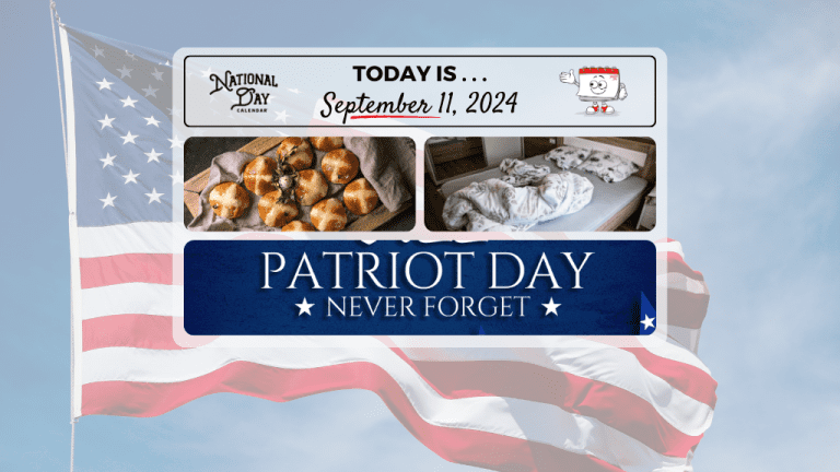 SEPTEMBER 11, 2024 | PATRIOT DAY | NATIONAL HOT CROSS BUN DAY ...