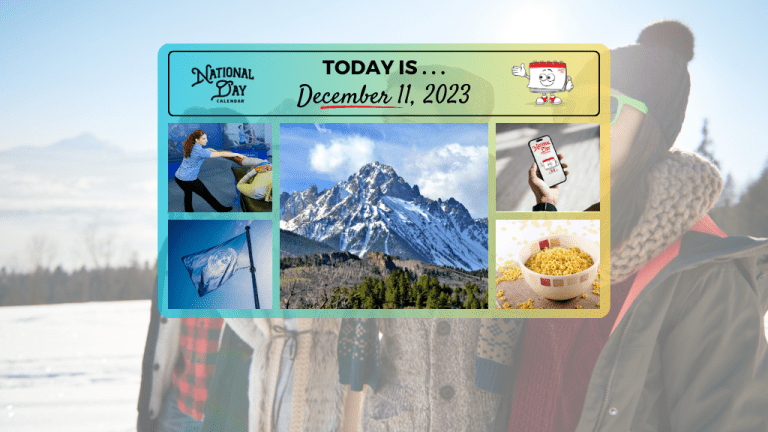 DECEMBER 11, 2023 | NATIONAL APP DAY | NATIONAL STRETCHING DAY ...