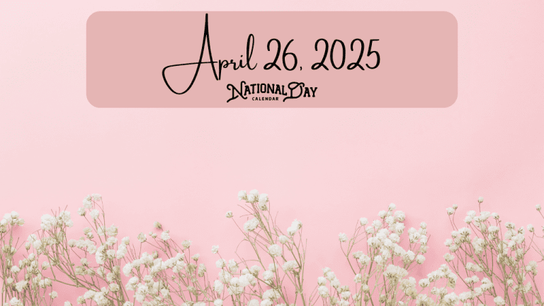 April 26, 2025, on the National Day Calendar - National Day Calendar