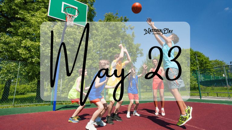 MAY 23 | Birthdays and Events - National Day Calendar