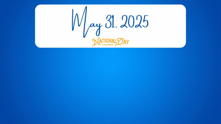 MAY 31, 2025 | NATIONAL SMILE DAY | NATIONAL AUTONOMOUS VEHICLE DAY ...