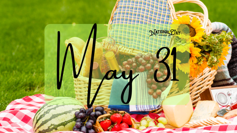 MAY 31 | Birthdays and Events - National Day Calendar