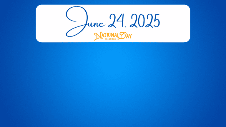 JUNE 24, 2025 | NATIONAL PRALINES DAY | NATIONAL PATCH DAY | TAKE BACK ...