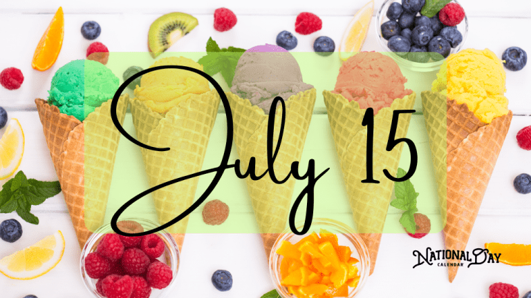 JULY 15 | Birthdays and Events - National Day Calendar