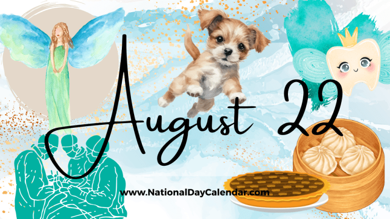 AUGUST 22 | Birthdays and Events - National Day Calendar