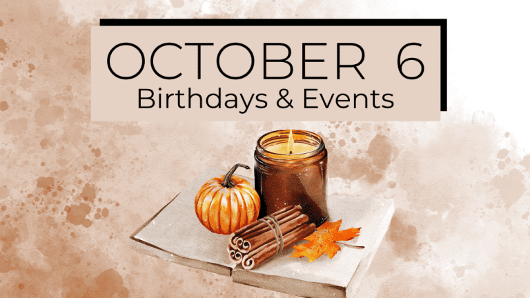 OCTOBER 6 | Birthdays and Events - National Day Calendar