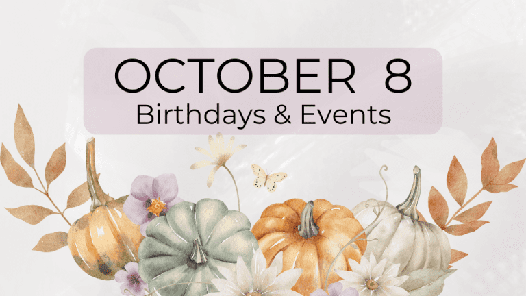 OCTOBER 8 | Birthdays and Events - National Day Calendar
