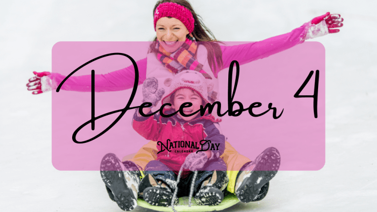 DECEMBER 4 | Birthdays and Events - National Day Calendar