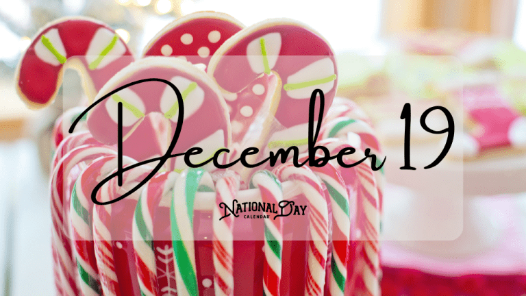 DECEMBER 19 | Birthdays and Events - National Day Calendar