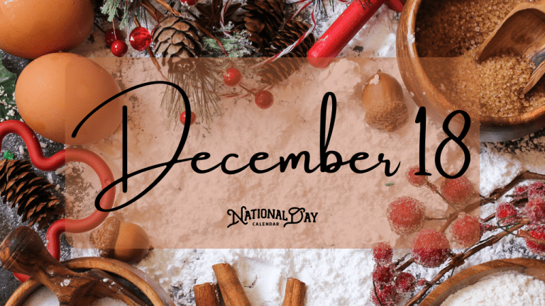 DECEMBER 18 | Birthdays and Events - National Day Calendar