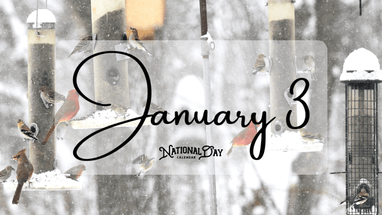 JANUARY 3 | Birthdays and Events - National Day Calendar