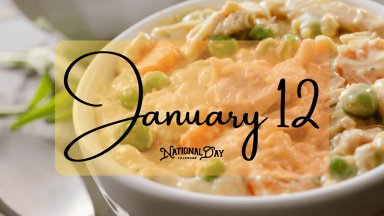 JANUARY 12 | Birthdays and Events - National Day Calendar