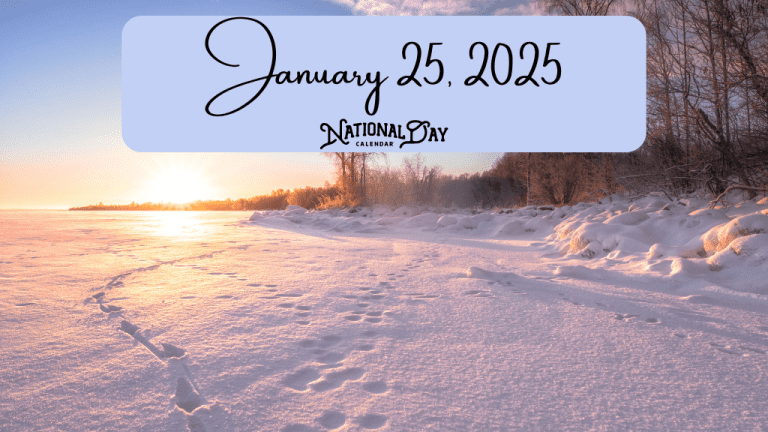 JANUARY 25, 2025 | NATIONAL OPPOSITE DAY | NATIONAL IRISH COFFEE DAY ...