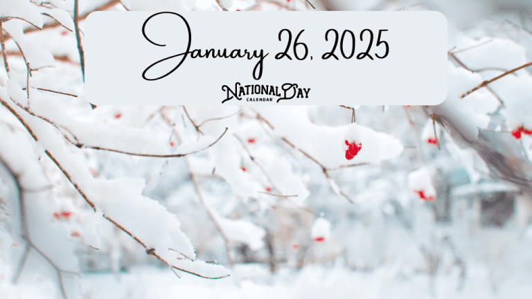 JANUARY 26, 2025 | NATIONAL SPOUSES DAY | NATIONAL GREEN JUICE DAY ...