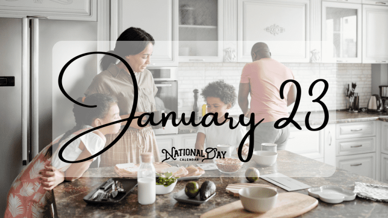 JANUARY 23 | Birthdays and Events - National Day Calendar
