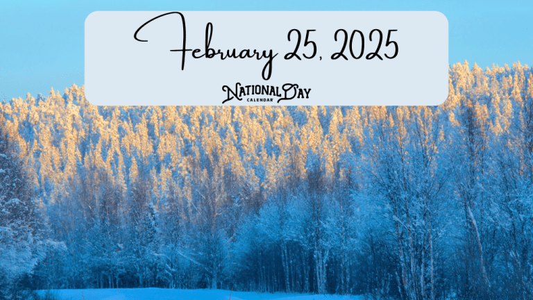 FEBRUARY 25, 2025 | NATIONAL CLAM CHOWDER DAY | NATIONAL CHOCOLATE ...