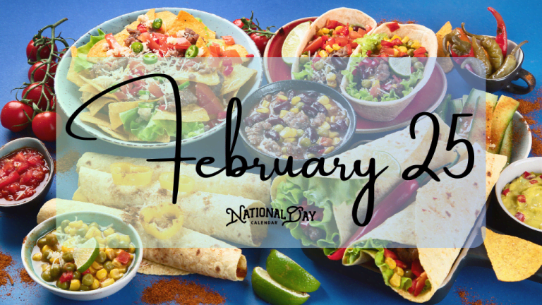 FEBRUARY 25 | Birthdays and Events - National Day Calendar