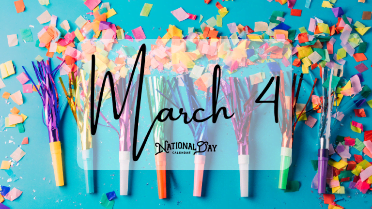 MARCH 4 | Birthdays and Events - National Day Calendar