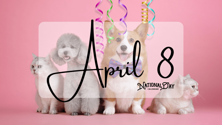 APRIL 8 | Birthdays and Events - National Day Calendar