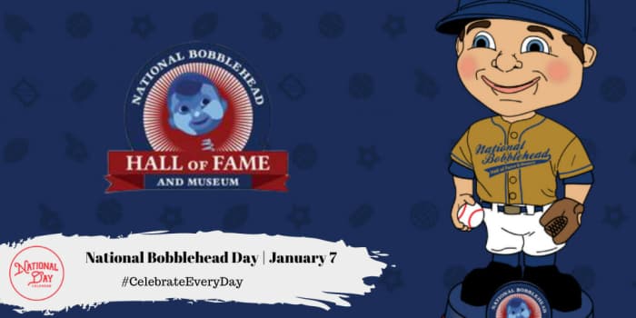 JANUARY 7, 2023 | NATIONAL BOBBLEHEAD DAY | NATIONAL TEMPURA DAY ...