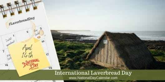 NEW DAY PROCLAMATION | INTERNATIONAL LAVERBREAD DAY - April 14 ...