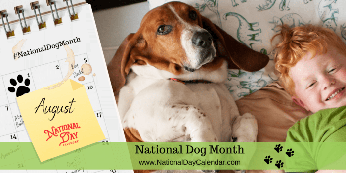 NEW MONTH PROCLAMATION | NATIONAL DOG MONTH - August - National Day ...