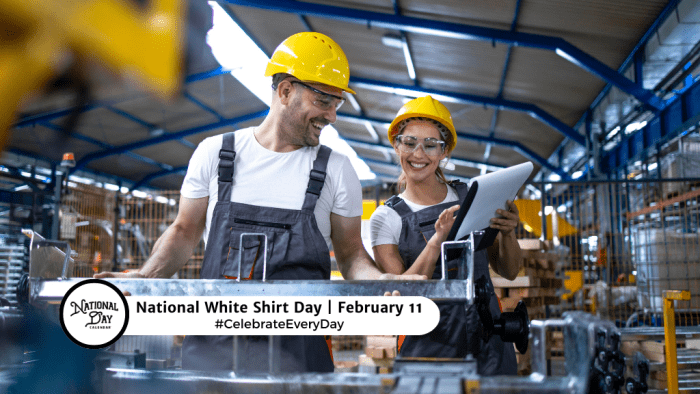FEBRUARY 11, 2025 | NATIONAL MAKE A FRIEND DAY | WHITE SHIRT DAY/WHITE ...