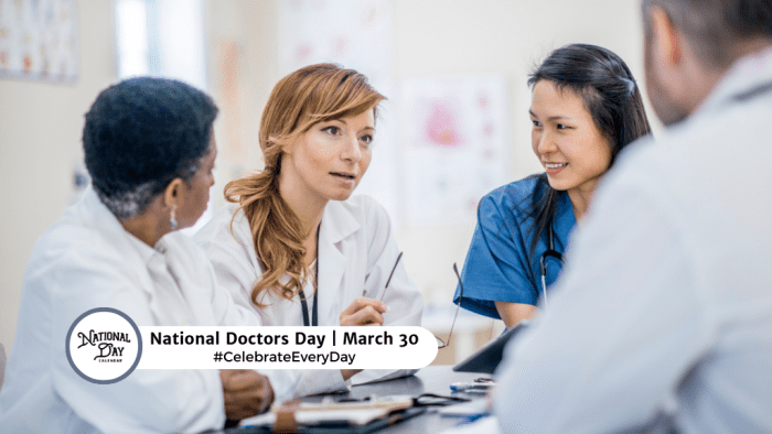 MARCH 30, 2024 | NATIONAL DOCTORS DAY | NATIONAL VIRTUAL VACATION DAY | NATIONAL TAKE A WALK IN ...