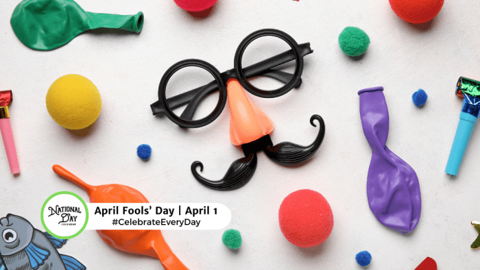 APRIL 1, 2024 | NATIONAL TOM FOOLERYS DAY | NATIONAL SOURDOUGH BREAD ...