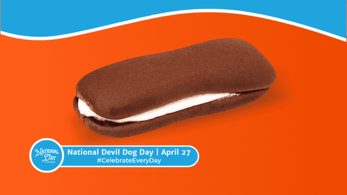 APRIL 27, 2025 | NATIONAL TELL A STORY DAY | NATIONAL DEVIL DOG DAY ...
