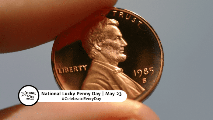 MAY 23, 2024 | NATIONAL TAFFY DAY | NATIONAL LUCKY PENNY DAY - National ...