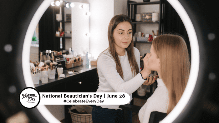 JUNE 26, 2024 | NATIONAL BEAUTICIAN'S DAY | NATIONAL PARCHMENT DAY ...