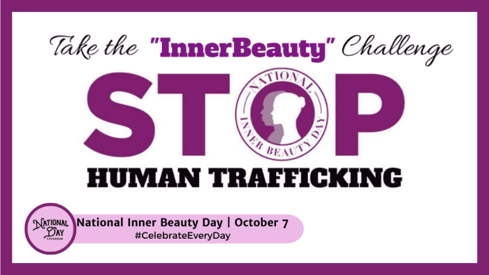 OCTOBER 7, 2024 | NATIONAL CHILD HEALTH DAY | NATIONAL INNER BEAUTY DAY ...