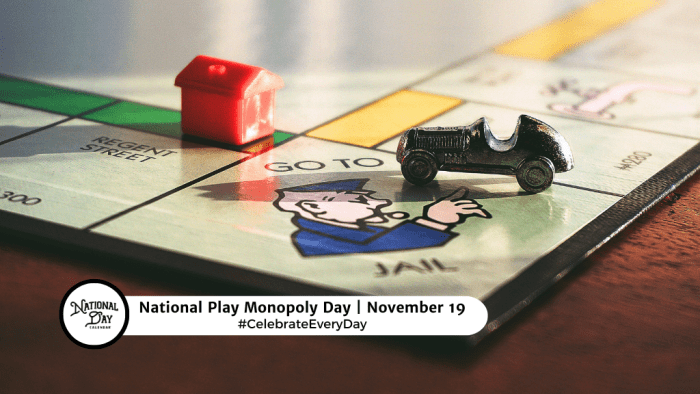 NOVEMBER 19, 2023 | NATIONAL PLAY MONOPOLY DAY | NATIONAL CARBONATED ...