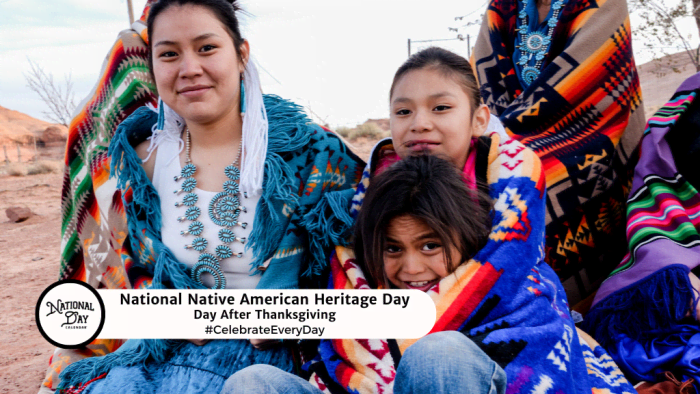 NOVEMBER 29, 2024 | BLACK FRIDAY | NATIONAL NATIVE AMERICAN HERITAGE ...