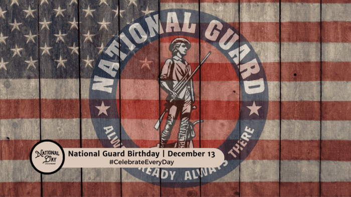 DECEMBER 13, 2023 | NATIONAL COCOA DAY | NATIONAL GUARD BIRTHDAY ...