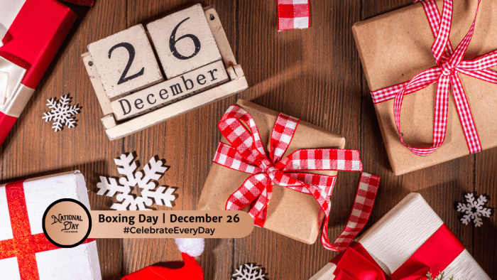 DECEMBER 26, 2023 | BOXING DAY | NATIONAL CANDY CANE DAY | NATIONAL ...