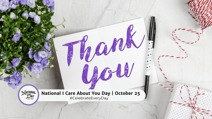 OCTOBER 25, 2025 | NATIONAL I CARE ABOUT YOU DAY | NATIONAL MERRI MUSIC ...