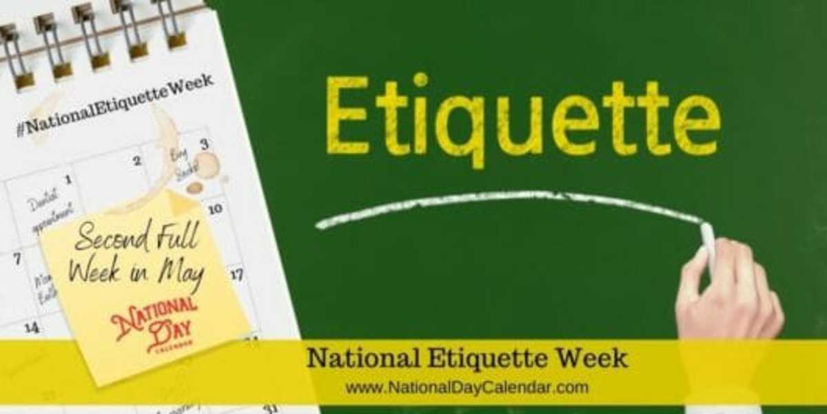 NATIONAL ETIQUETTE WEEK - Begins Monday of the Second Full Week ...
