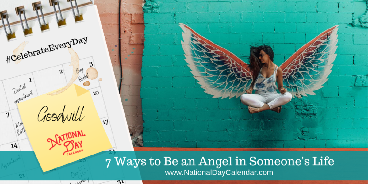 7 WAYS TO BE AN ANGEL IN SOMEONE'S LIFE - National Day Calendar