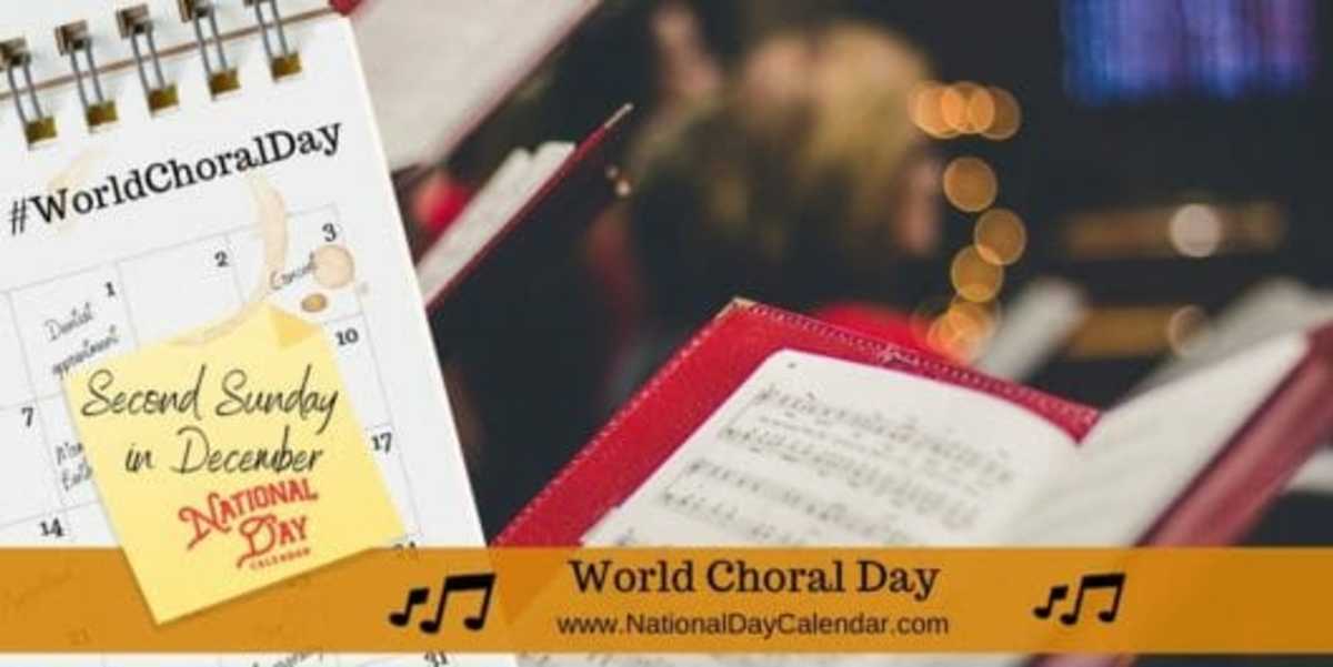 WORLD CHORAL DAY - Second Sunday in December - National Day Calendar