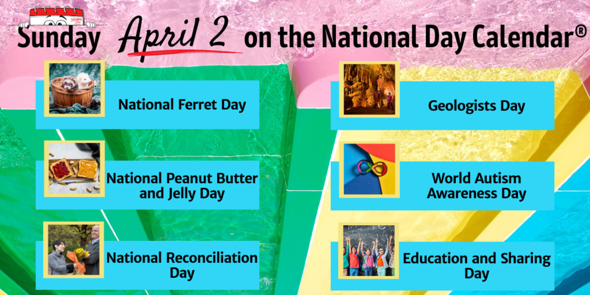 APRIL 2, 2023 | NATIONAL PEANUT BUTTER AND JELLY DAY | WORLD AUTISM ...