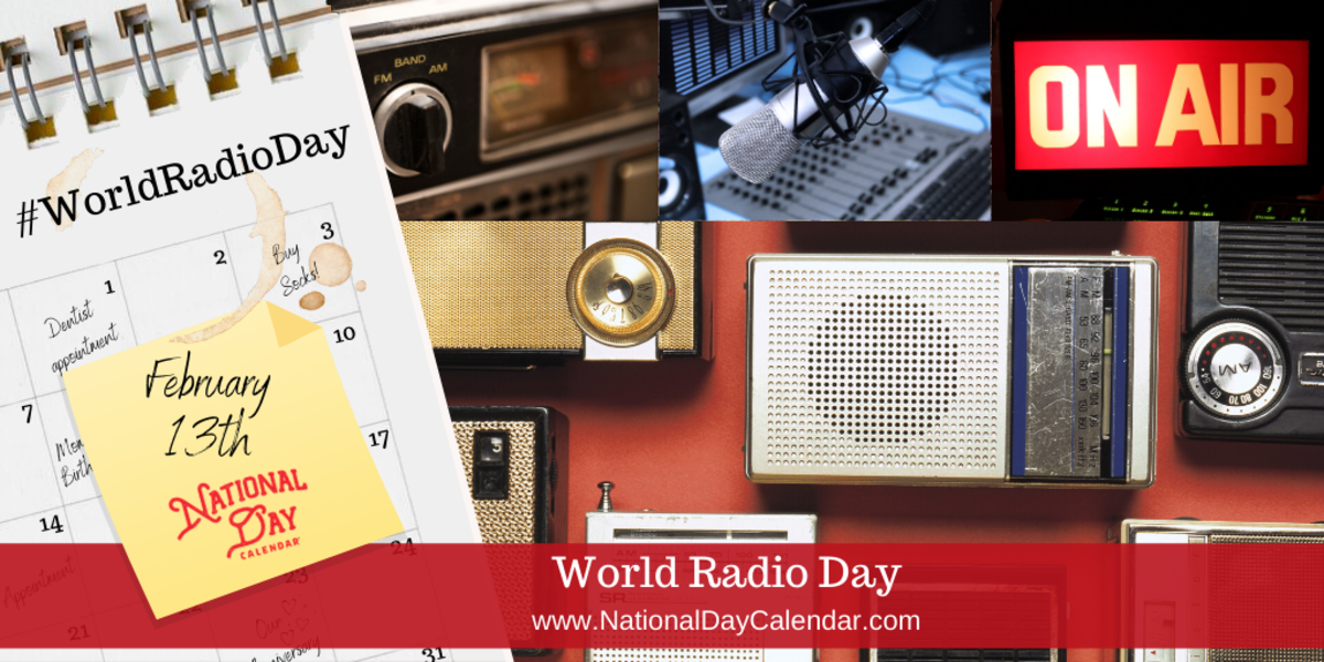 WORLD RADIO DAY - February 13 - National Day Calendar