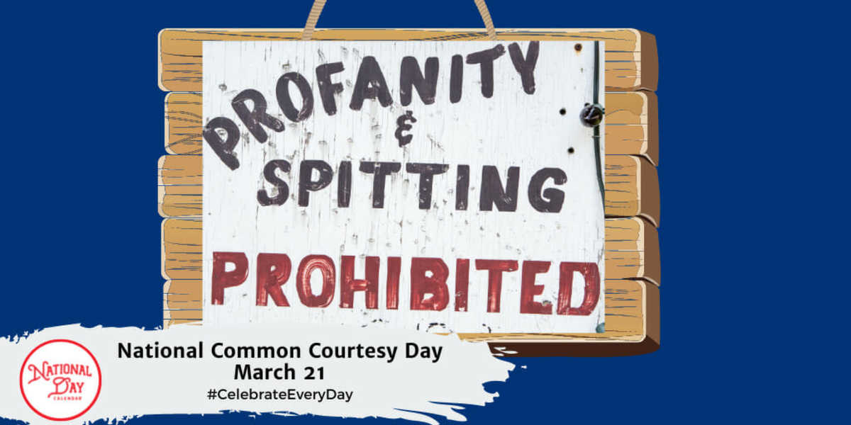 NATIONAL COMMON COURTESY DAY | March 21 - National Day Calendar