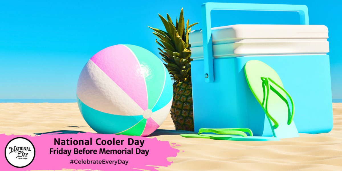 NATIONAL COOLER DAY | May 24, 2024 - National Day Calendar