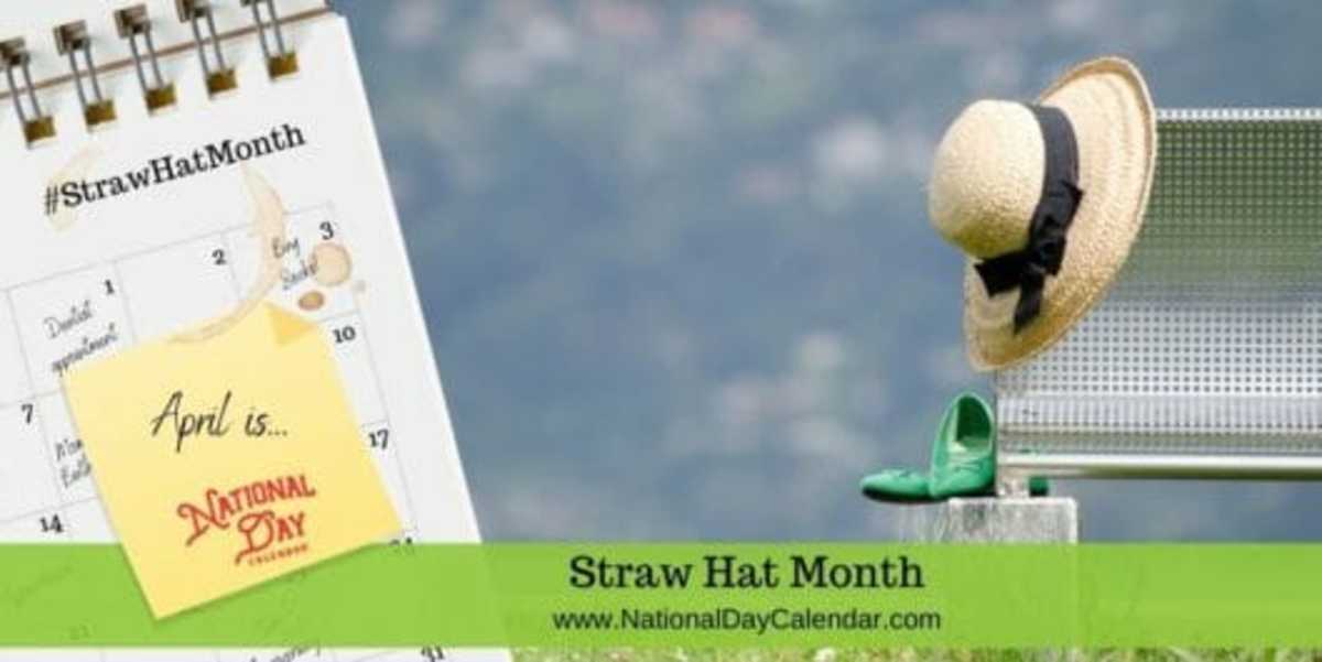STRAW HAT MONTH - April - National Day Calendar