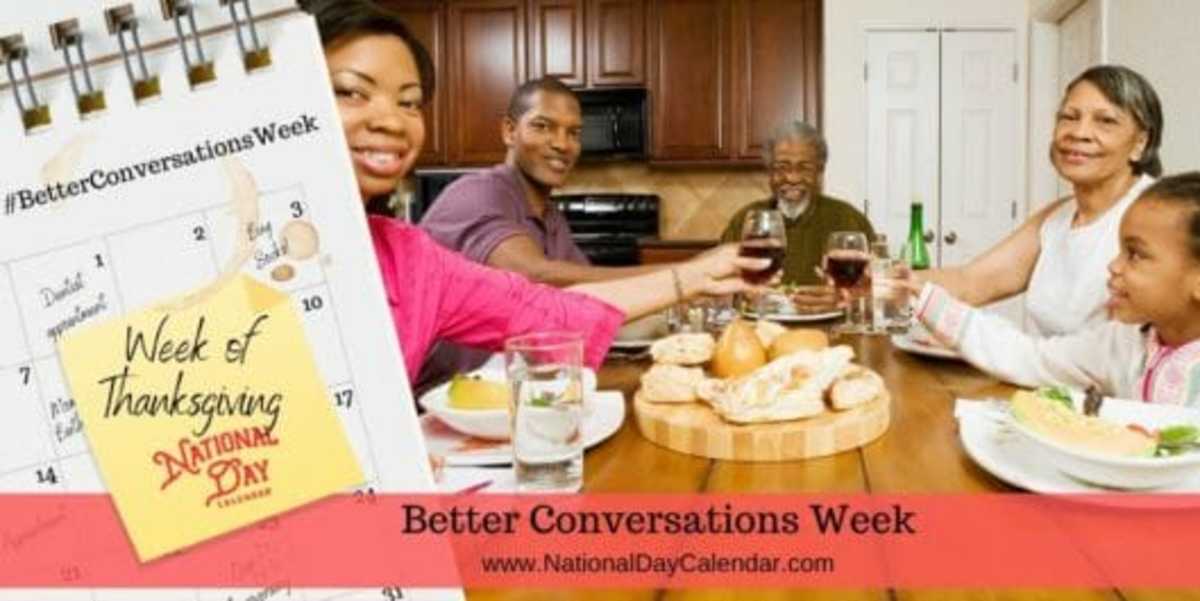BETTER CONVERSATIONS WEEK - Week of Thanksgiving - National Day Calendar