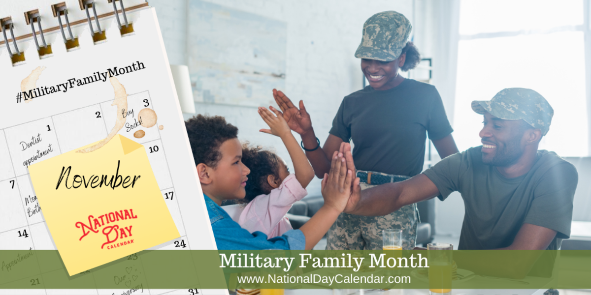 MILITARY FAMILY MONTH - November - National Day Calendar