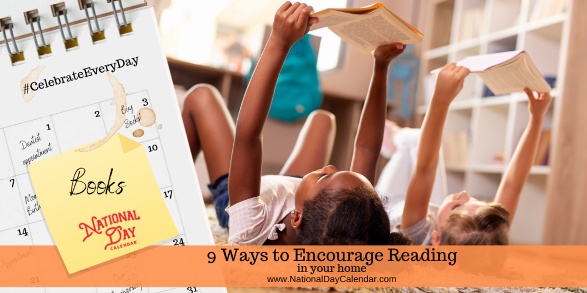 9 WAYS TO ENCOURAGE READING - National Day Calendar